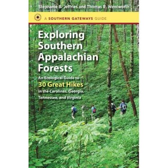 Stephanie B. Jeffries | Other | Exploring Southern Appalachian Forests ...